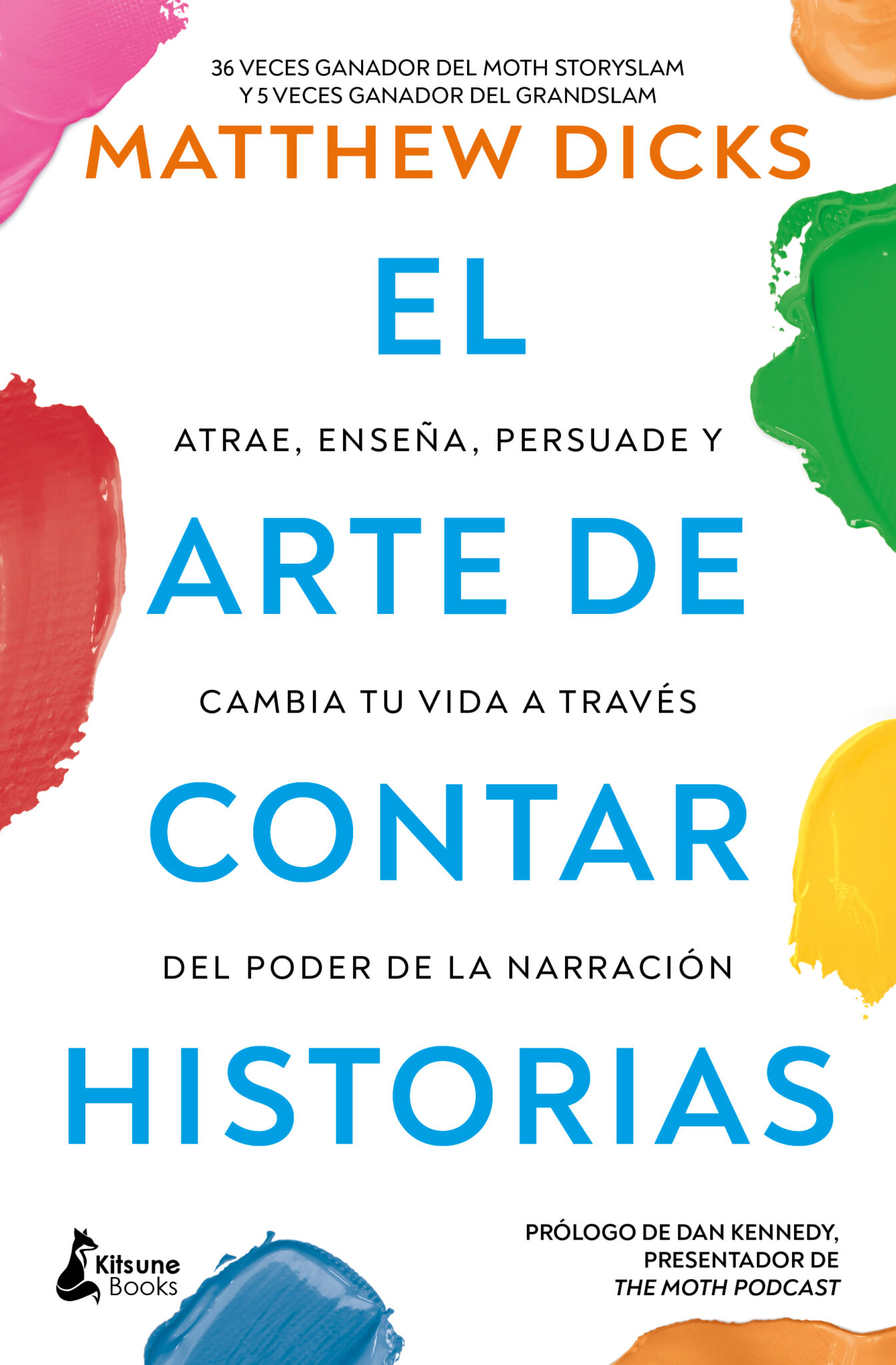 “Storyworthy” in Spanish! – Matthew Dicks